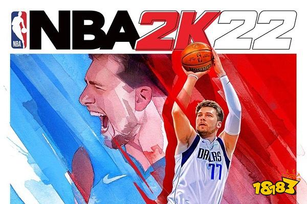 nba2k22电脑版下载教程 nba2k22官方最新PC正版免费下载安装_18183综合下载频道