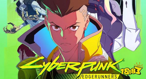 赛博朋克2077衍生动画详情 赛博朋克边缘行者介绍_18183赛博朋克2077专区