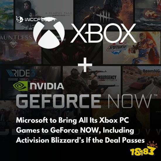 微软和英伟达签署10年协议！Xbox PC游戏登云平台_18183.com