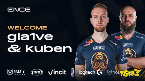 官宣：gla1ve和kuben加入ENCE_18183.com