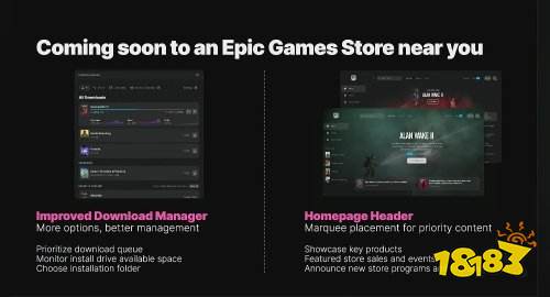e宝憋了半天就这？Epic商城将增加新功能：下载器改进、商店页面更新_18183.com