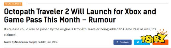 喜加二！《八方旅人2》本月登陆XGP，一代也入库，XGP会员，你的回合来了！_18183.com