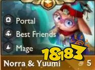 云顶之弈S12诺拉&悠米技能是什么 金铲铲之战S12诺拉&悠米技能介绍_18183云顶之弈专区